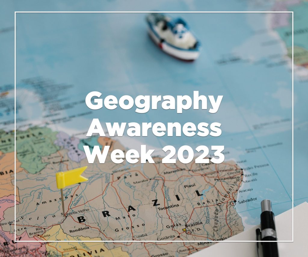 Geography Awareness Week 2023 - GIS Labs
